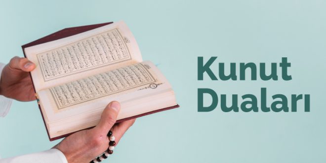 Kunut Duaları Nedir, kunut ile ilgili hadisler, ne zaman okunur